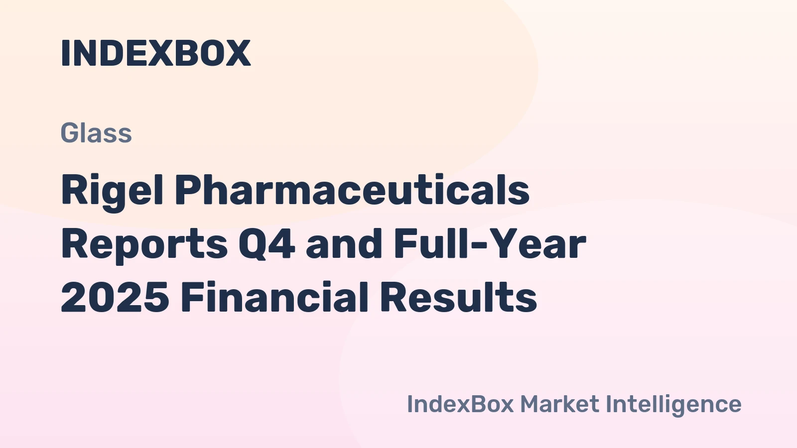 Rigel Pharmaceuticals Reports Q4 and Full-Year 2025 Financial Results