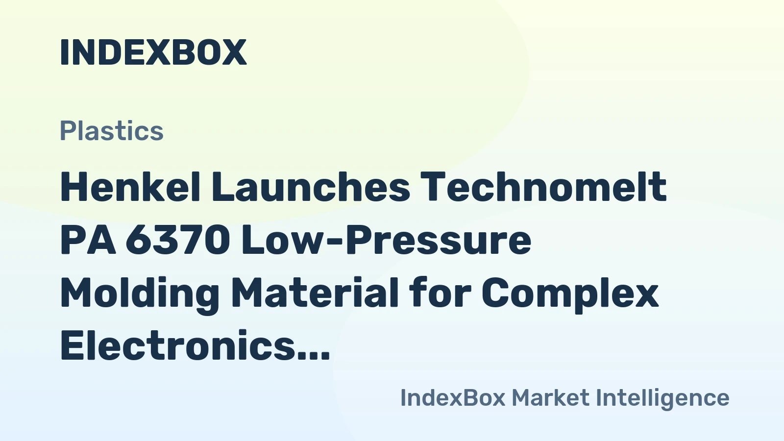 Henkel Launches Technomelt PA 6370 Low-Pressure Molding Material for Complex Electronics