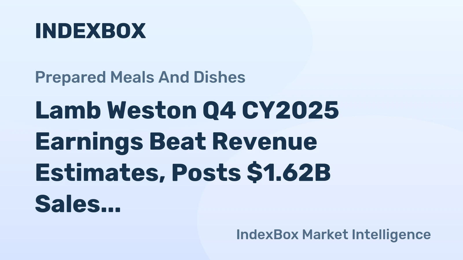Lamb Weston Q4 CY2025 Earnings Beat Revenue Estimates, Posts $1.62B Sales