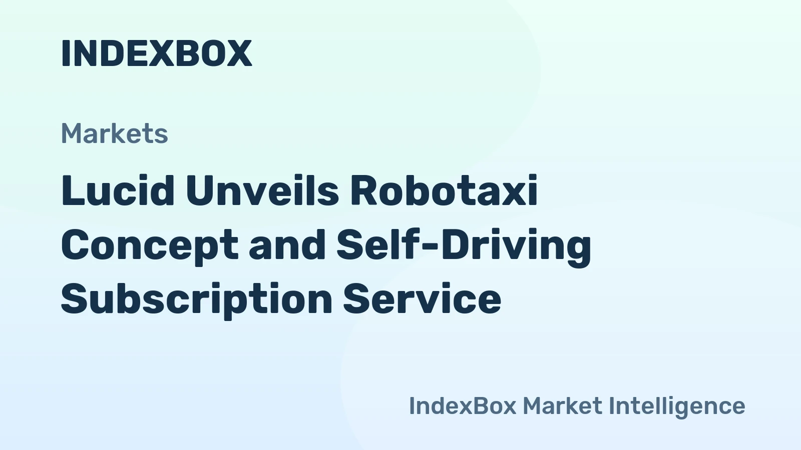 Lucid Unveils Robotaxi Concept and Self-Driving Subscription Service