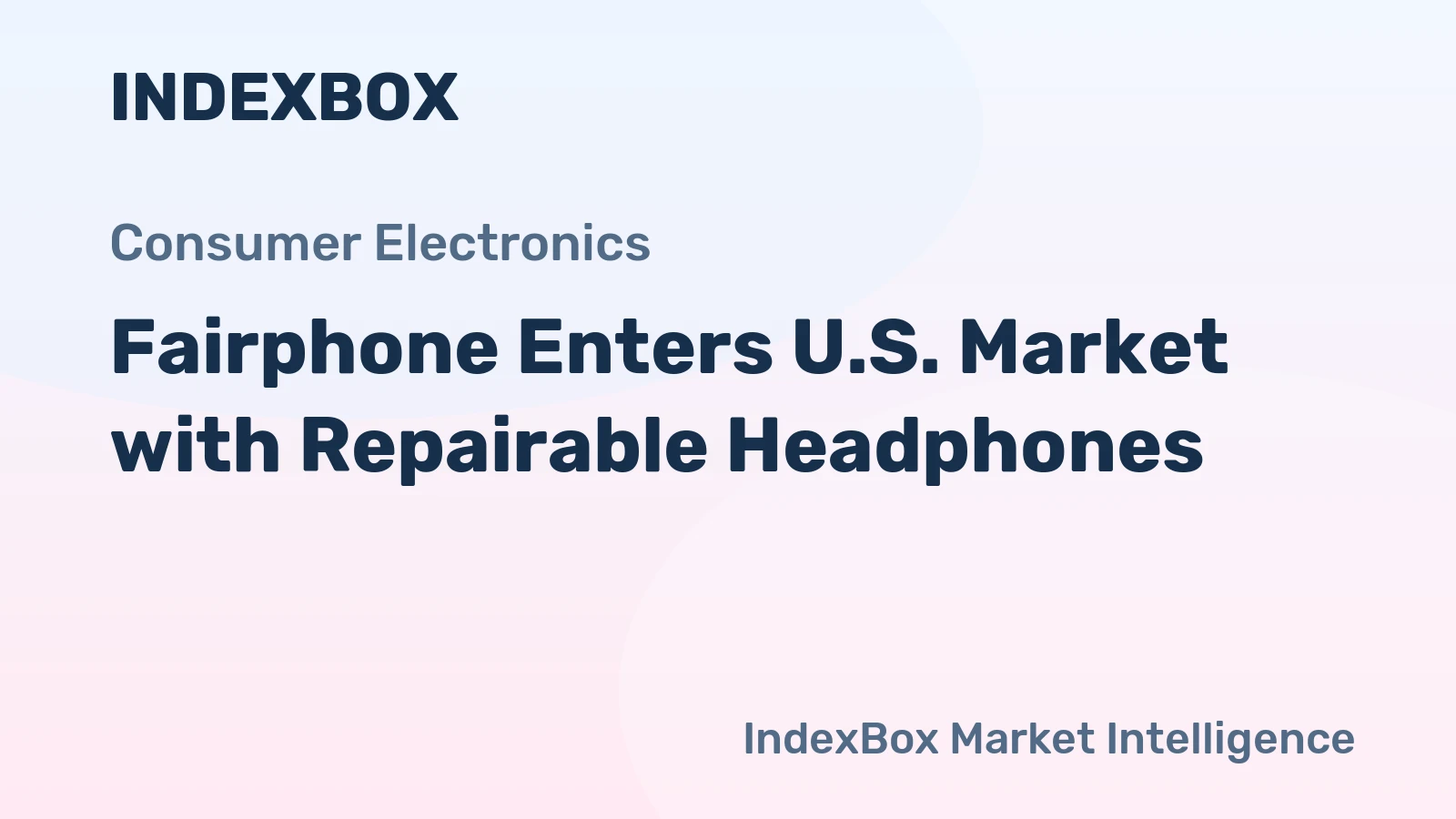 Fairphone Enters U.S. Market with Repairable Headphones