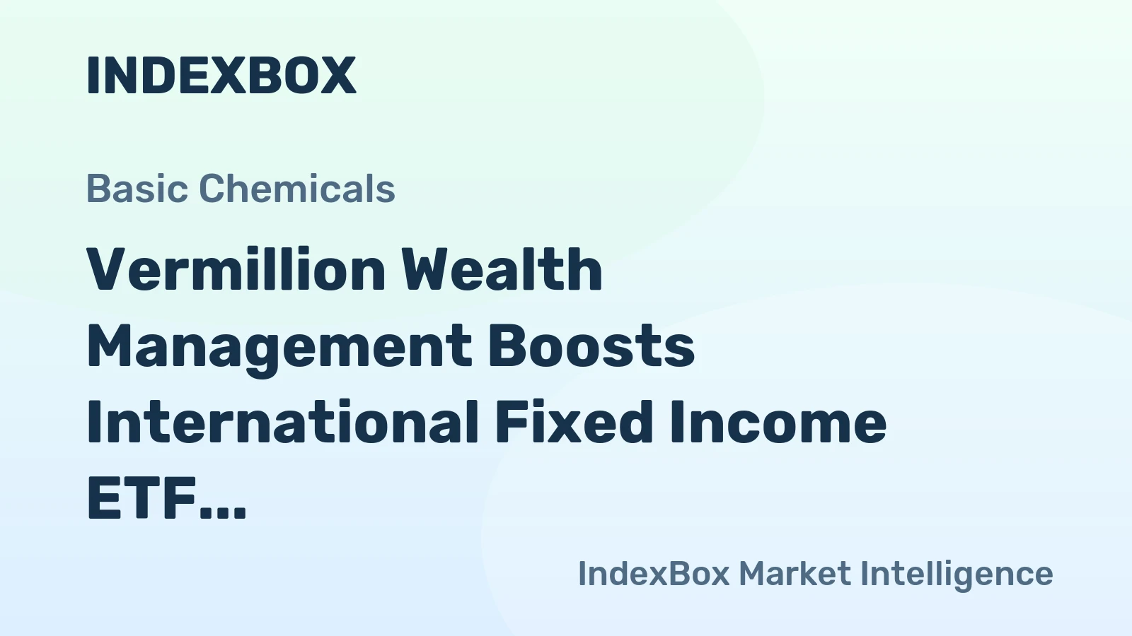 Vermillion Wealth Management Boosts International Fixed Income ETF Stake in Q1 2026