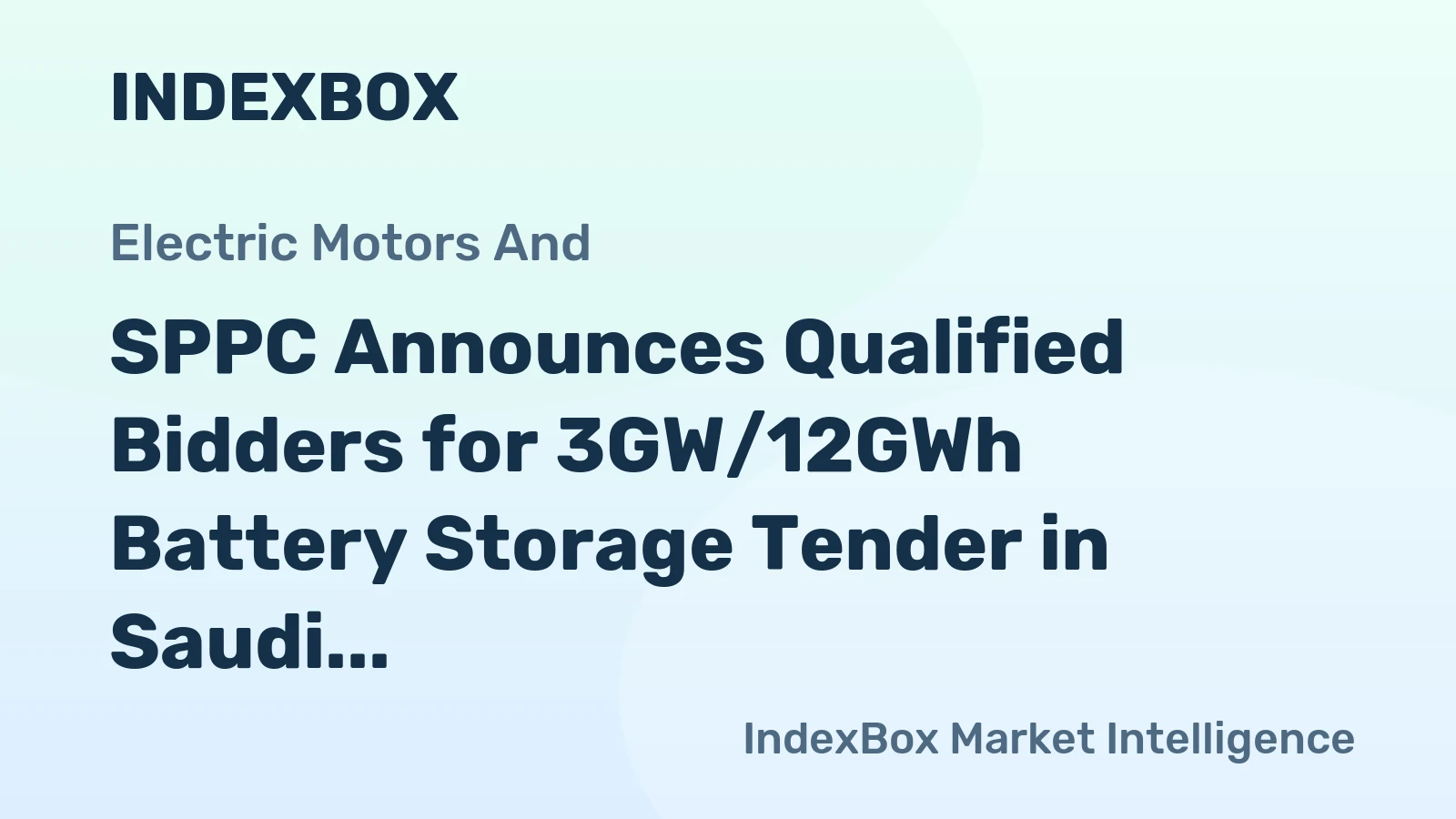 SPPC Announces Qualified Bidders for 3GW/12GWh Battery Storage Tender in Saudi Arabia