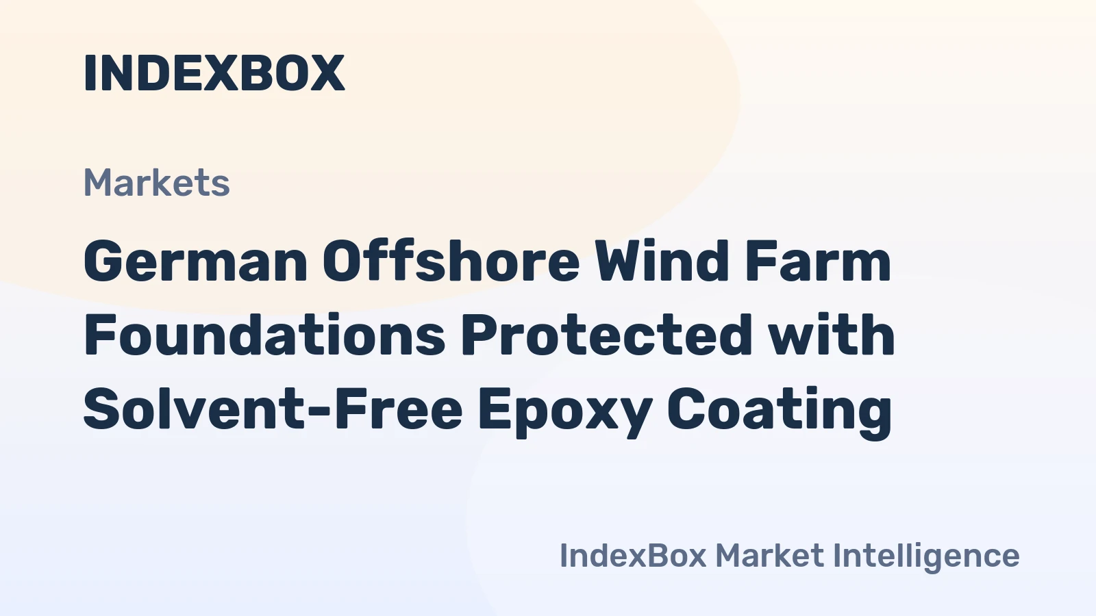 German Offshore Wind Farm Foundations Protected with Solvent-Free Epoxy Coating