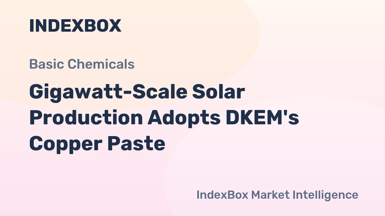 Gigawatt-Scale Solar Production Adopts DKEM's Copper Paste