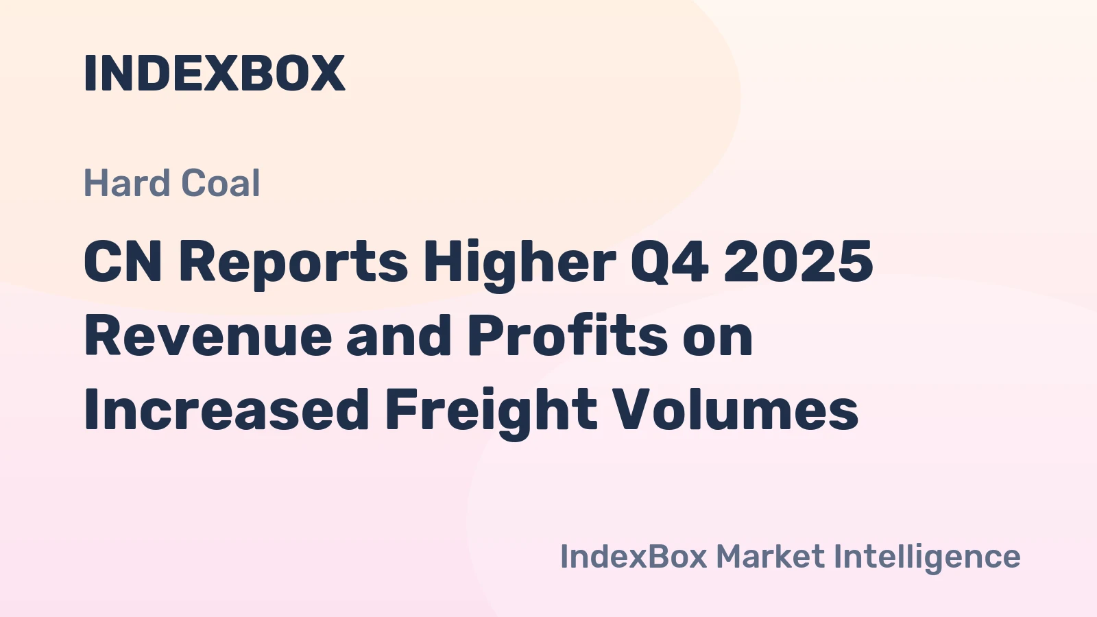 CN Reports Higher Q4 2025 Revenue and Profits on Increased Freight Volumes