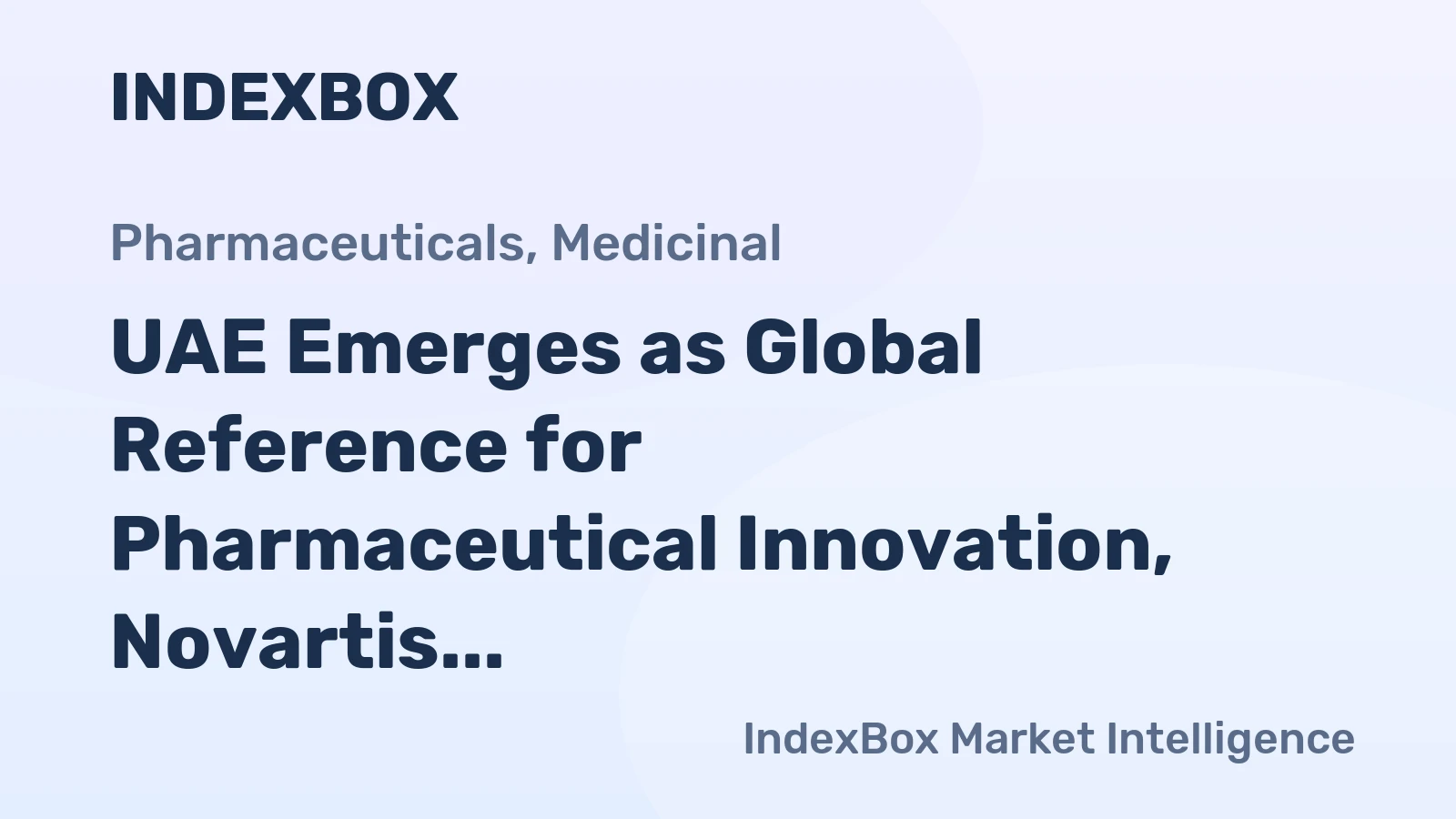 UAE Emerges as Global Reference for Pharmaceutical Innovation, Novartis Reports