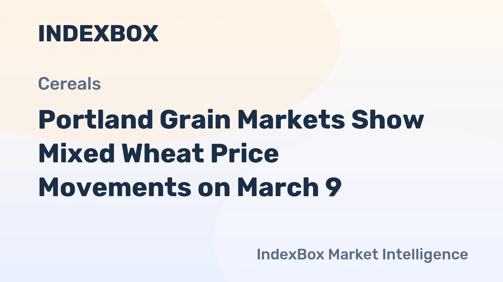 Portland Grain Markets Show Mixed Wheat Price Movements on March 9
