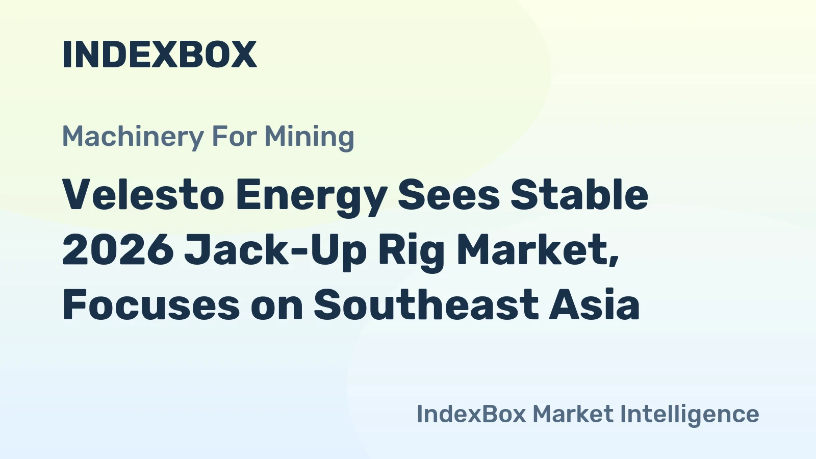 Velesto Energy Sees Stable 2026 Jack-Up Rig Market, Focuses on Southeast Asia