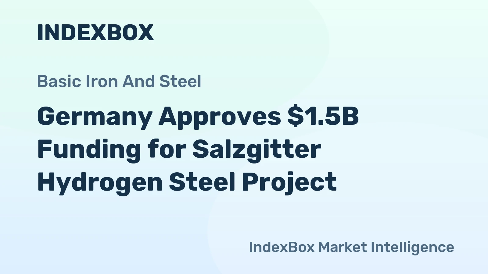 Germany Approves $1.5B Funding for Salzgitter Hydrogen Steel Project