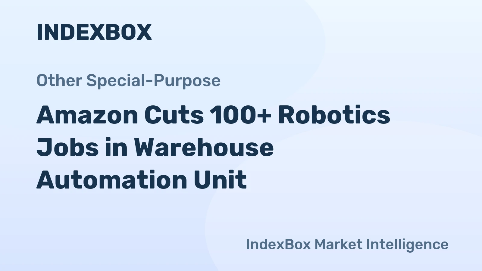 Amazon Cuts 100+ Robotics Jobs in Warehouse Automation Unit