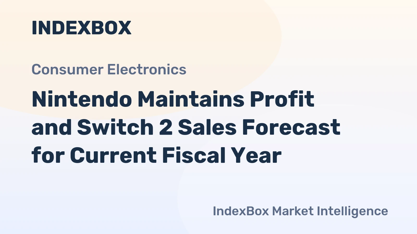 Nintendo Maintains Profit and Switch 2 Sales Forecast for Current Fiscal Year