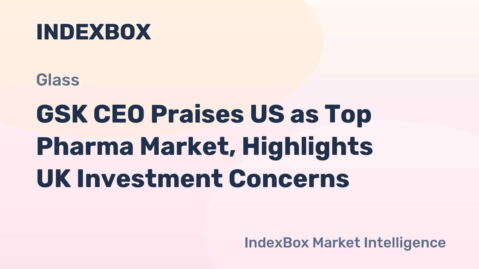 GSK CEO Praises US as Top Pharma Market, Highlights UK Investment Concerns