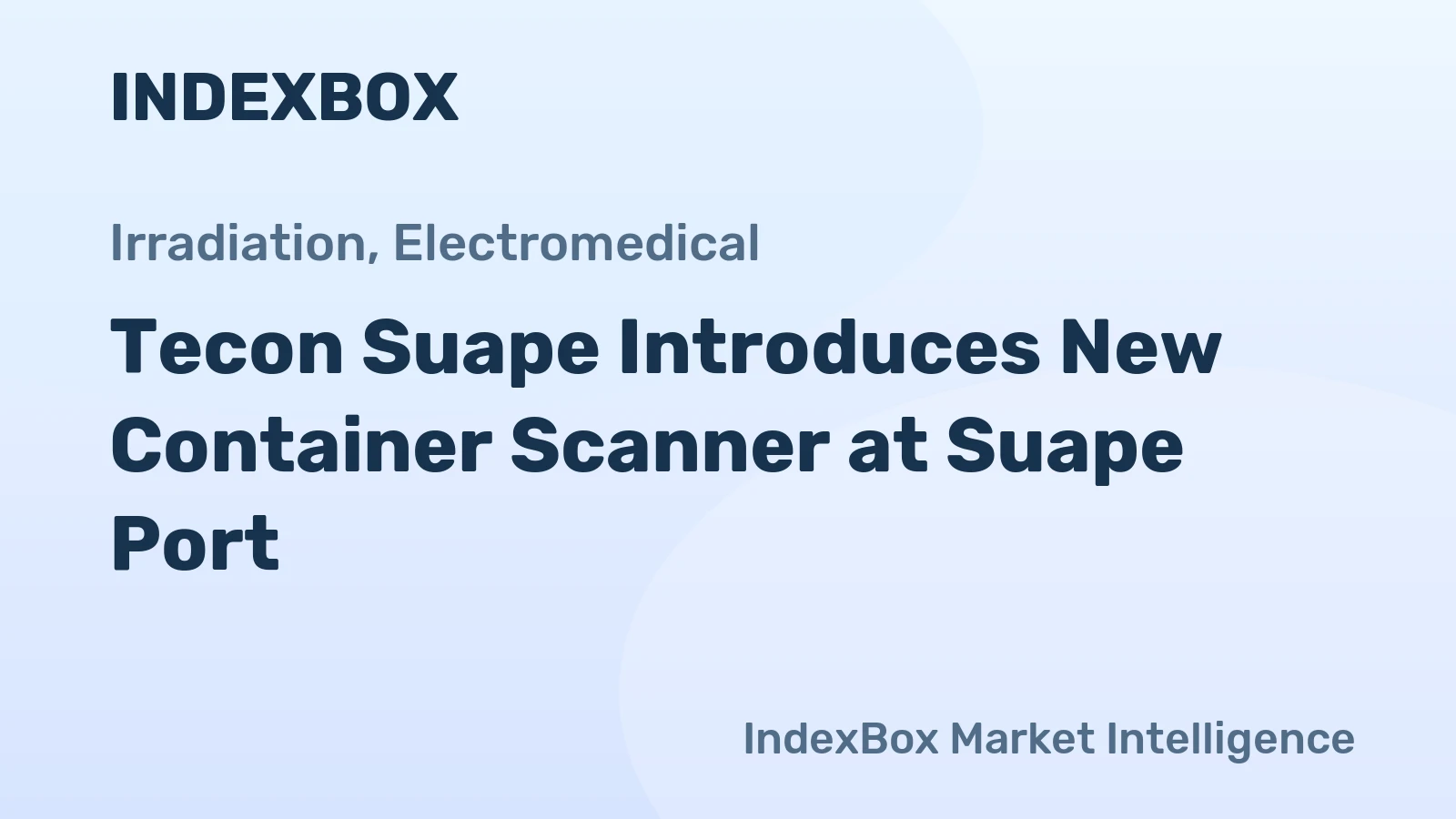 Tecon Suape Introduces New Container Scanner at Suape Port
