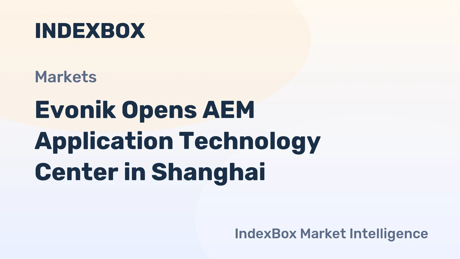 Evonik Opens AEM Application Technology Center in Shanghai