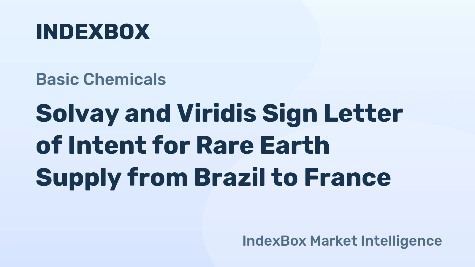 Solvay and Viridis Sign Letter of Intent for Rare Earth Supply from Brazil to France