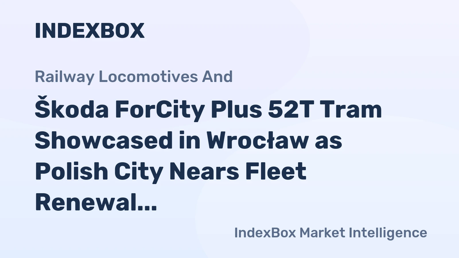 Škoda ForCity Plus 52T Tram Showcased in Wrocław as Polish City Nears Fleet Renewal