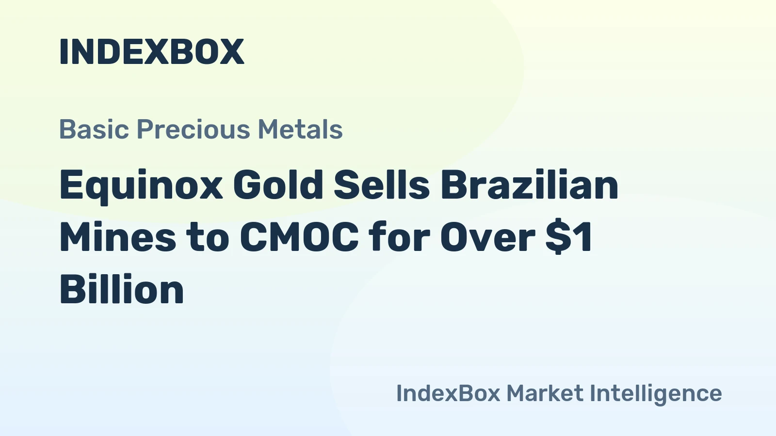 Equinox Gold Sells Brazilian Mines to CMOC for Over $1 Billion