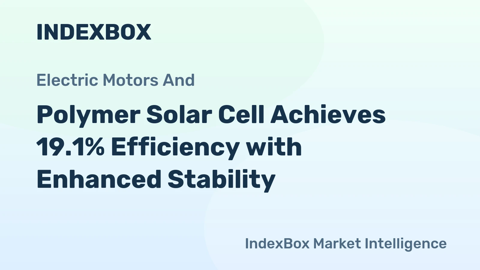 Polymer Solar Cell Achieves 19.1% Efficiency with Enhanced Stability