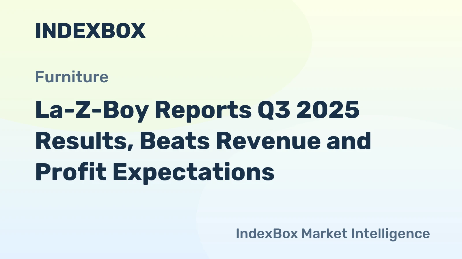 La-Z-Boy Reports Q3 2025 Results, Beats Revenue and Profit Expectations