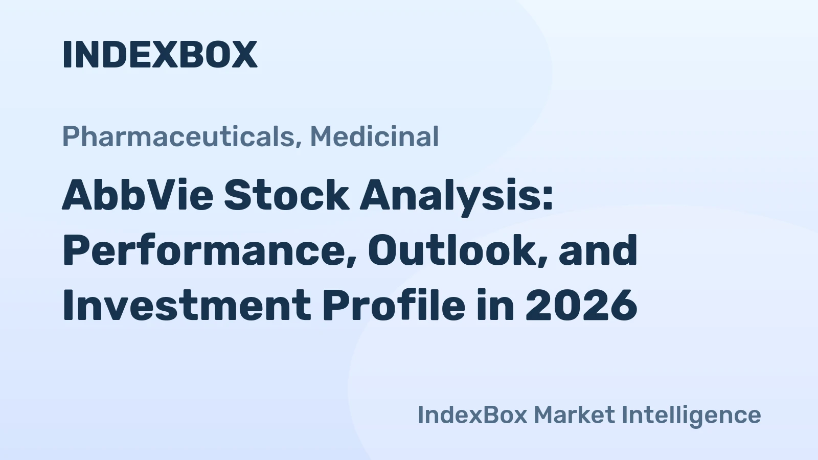 AbbVie Stock Analysis: Performance, Outlook, and Investment Profile in 2026