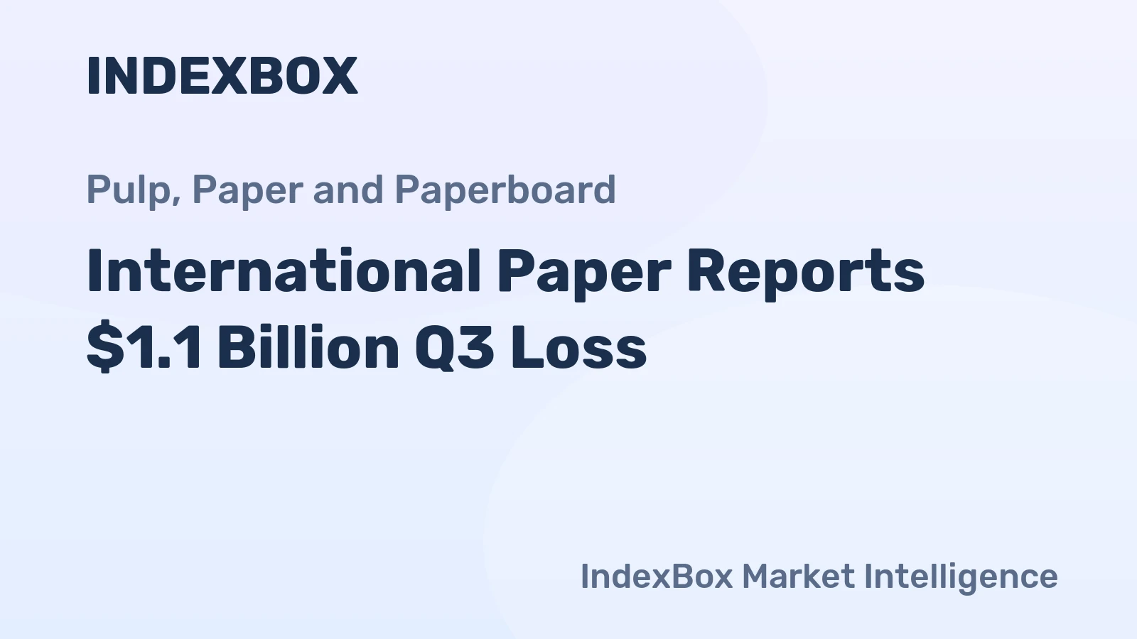 International Paper Reports $1.1 Billion Q3 Loss