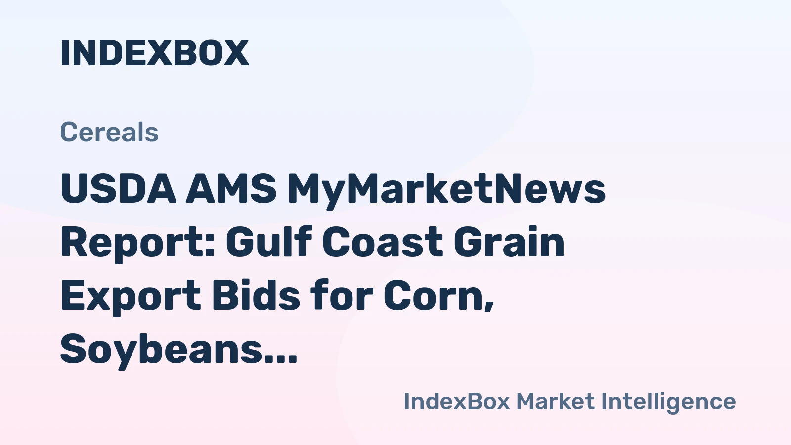 USDA AMS MyMarketNews Report: Gulf Coast Grain Export Bids for Corn, Soybeans, and Wheat