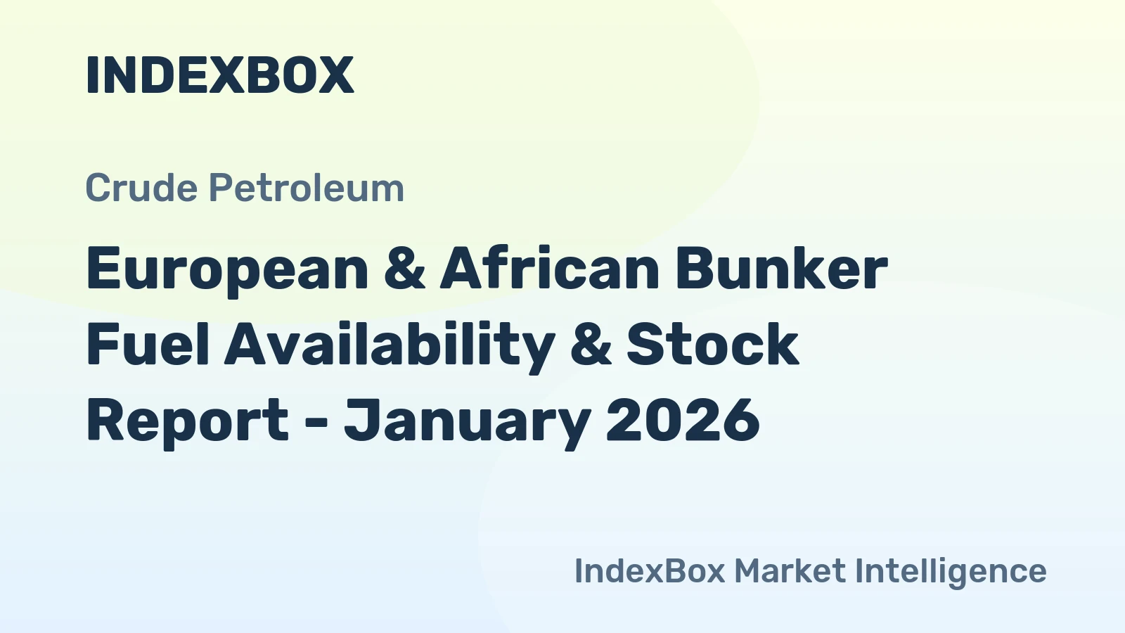 European & African Bunker Fuel Availability & Stock Report - January 2026