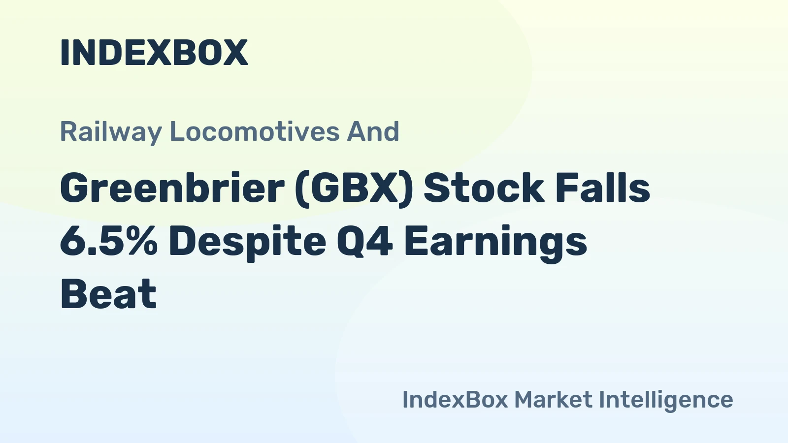Greenbrier (GBX) Stock Falls 6.5% Despite Q4 Earnings Beat