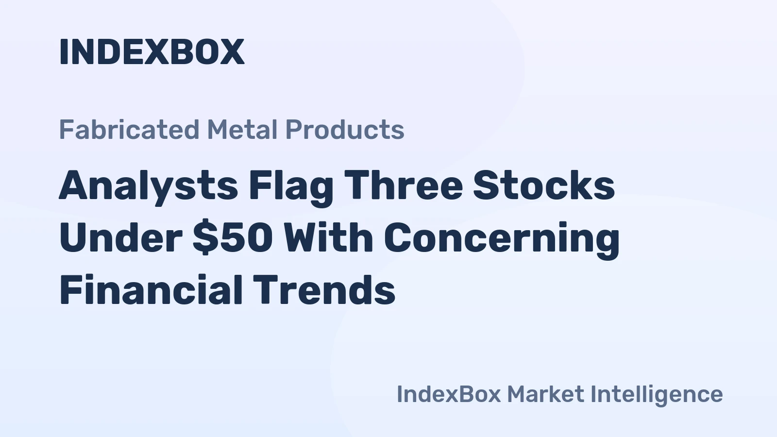 Analysts Flag Three Stocks Under $50 With Concerning Financial Trends