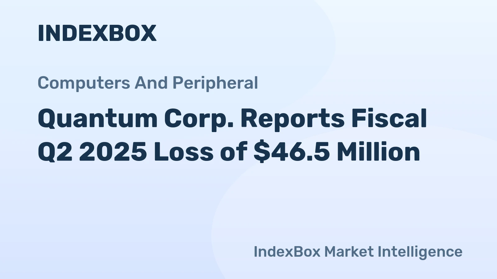Quantum Corp. Reports Fiscal Q2 2025 Loss of $46.5 Million