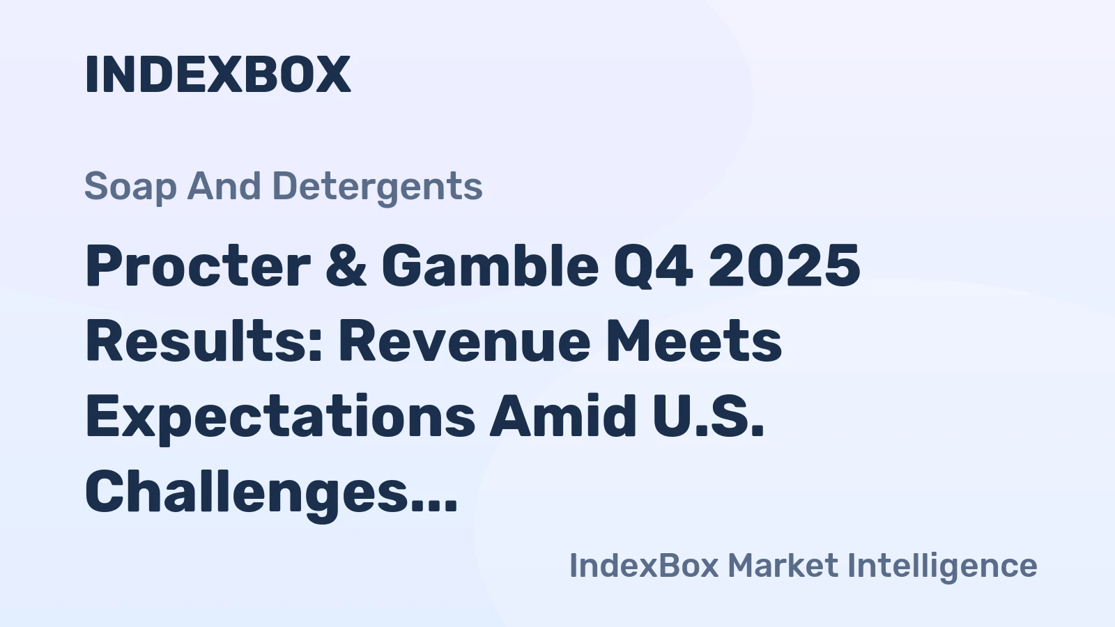 Procter & Gamble Q4 2025 Results: Revenue Meets Expectations Amid U.S. Challenges