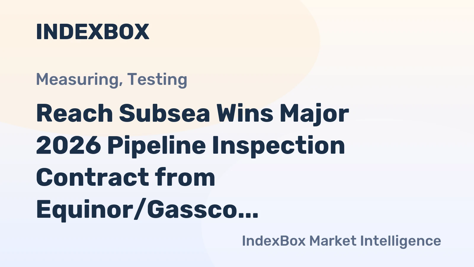 Reach Subsea Wins Major 2026 Pipeline Inspection Contract from Equinor/Gassco