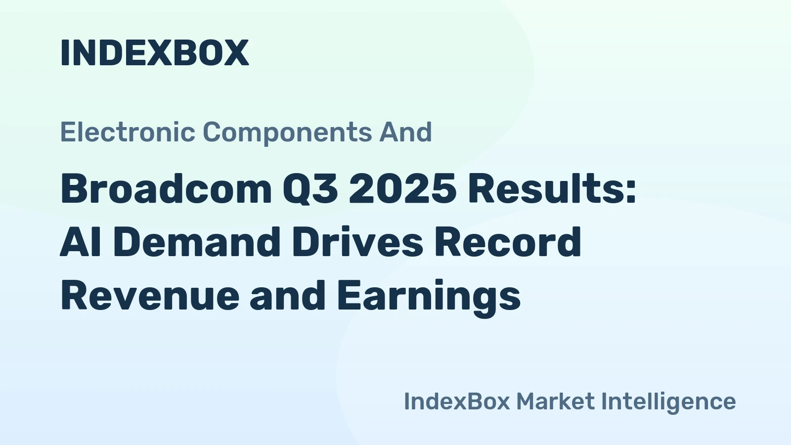 Broadcom Q3 2025 Results: AI Demand Drives Record Revenue and Earnings