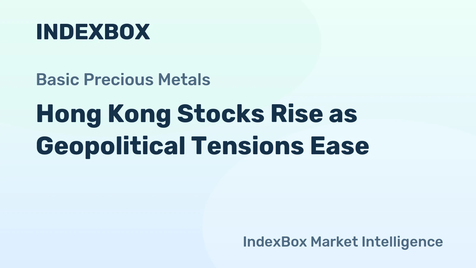Hong Kong Stocks Rise as Geopolitical Tensions Ease