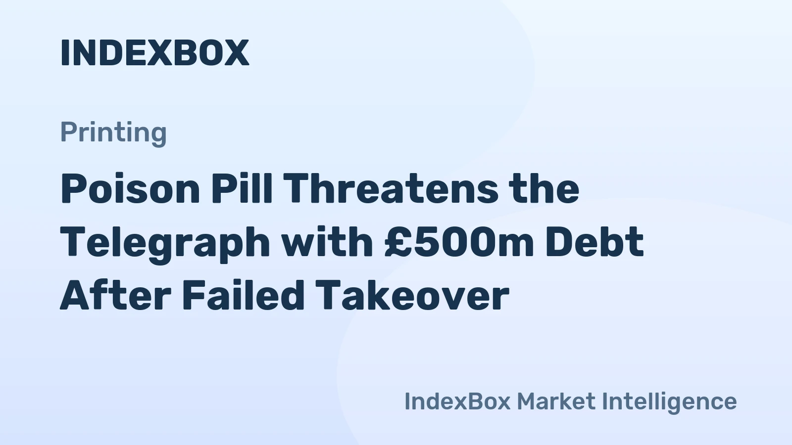 Poison Pill Threatens the Telegraph with £500m Debt After Failed Takeover