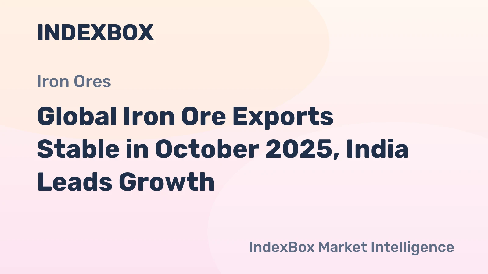 Global Iron Ore Exports Stable in October 2025, India Leads Growth