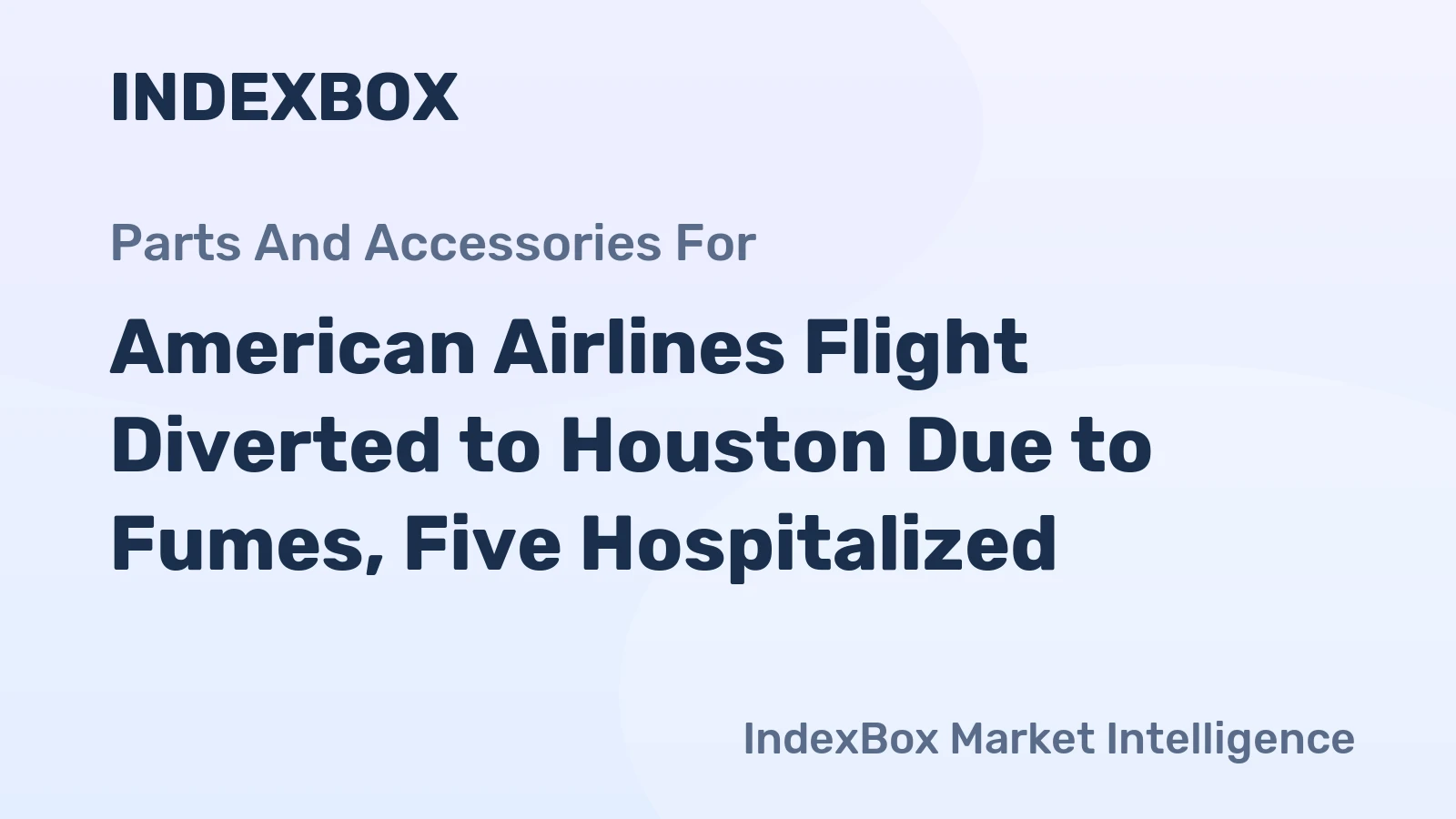 American Airlines Flight Diverted to Houston Due to Fumes, Five Hospitalized