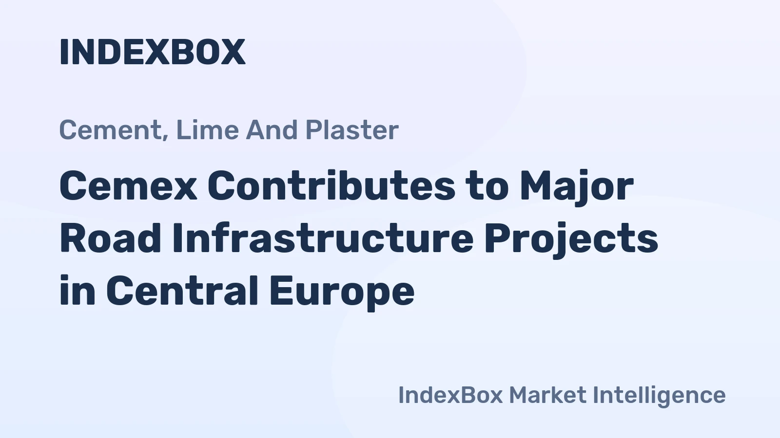 Cemex Contributes to Major Road Infrastructure Projects in Central Europe