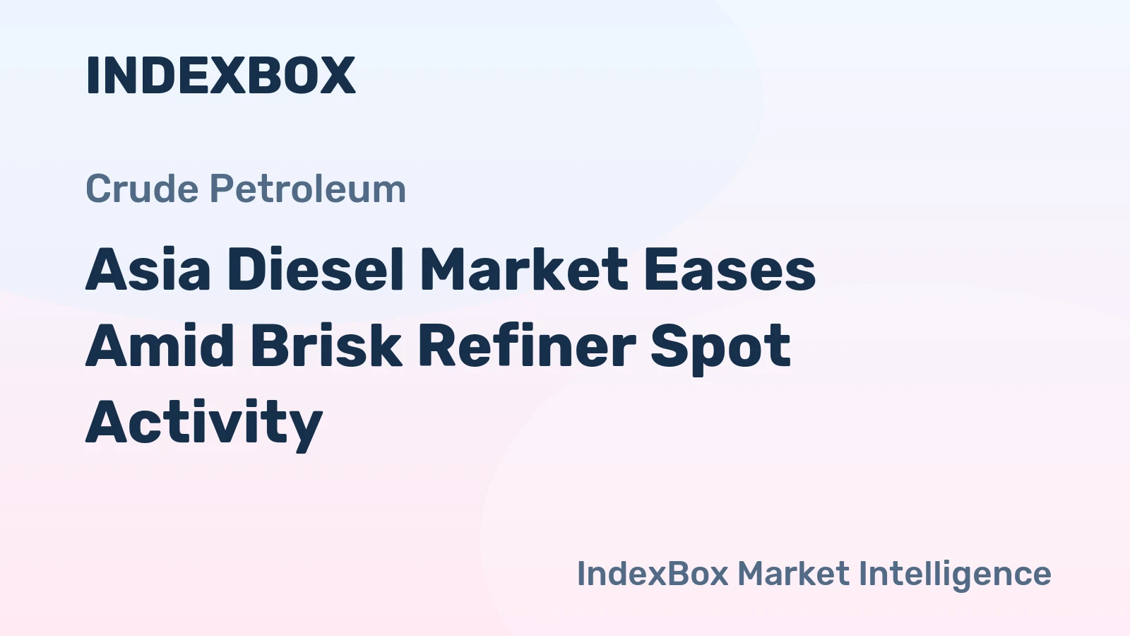 Asia Diesel Market Eases Amid Brisk Refiner Spot Activity