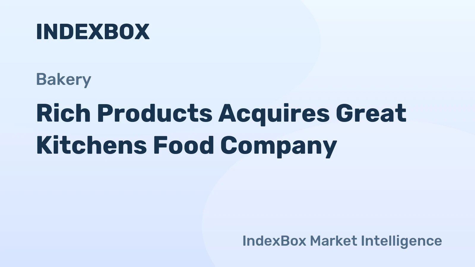 Rich Products Acquires Great Kitchens Food Company
