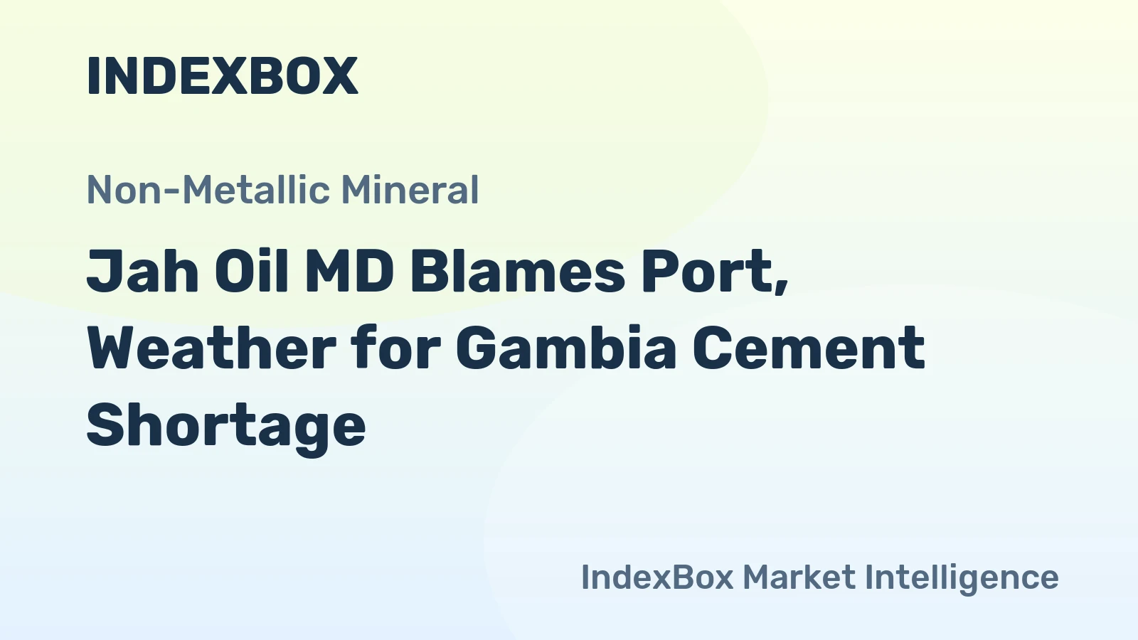 Jah Oil MD Blames Port, Weather for Gambia Cement Shortage
