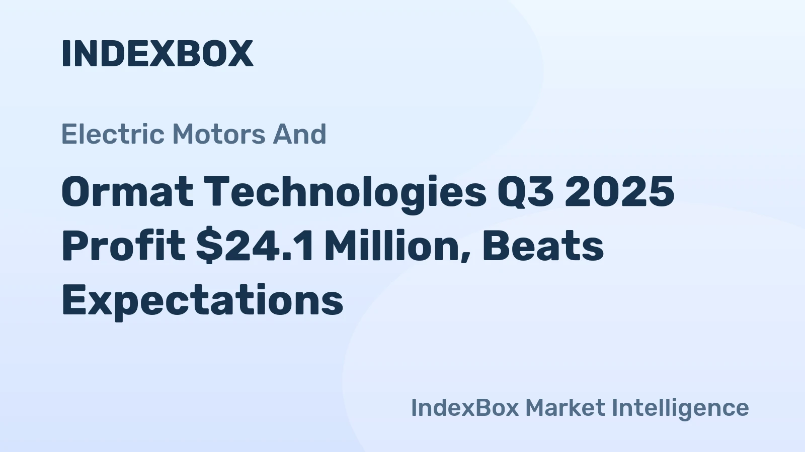 Ormat Technologies Q3 2025 Profit $24.1 Million, Beats Expectations