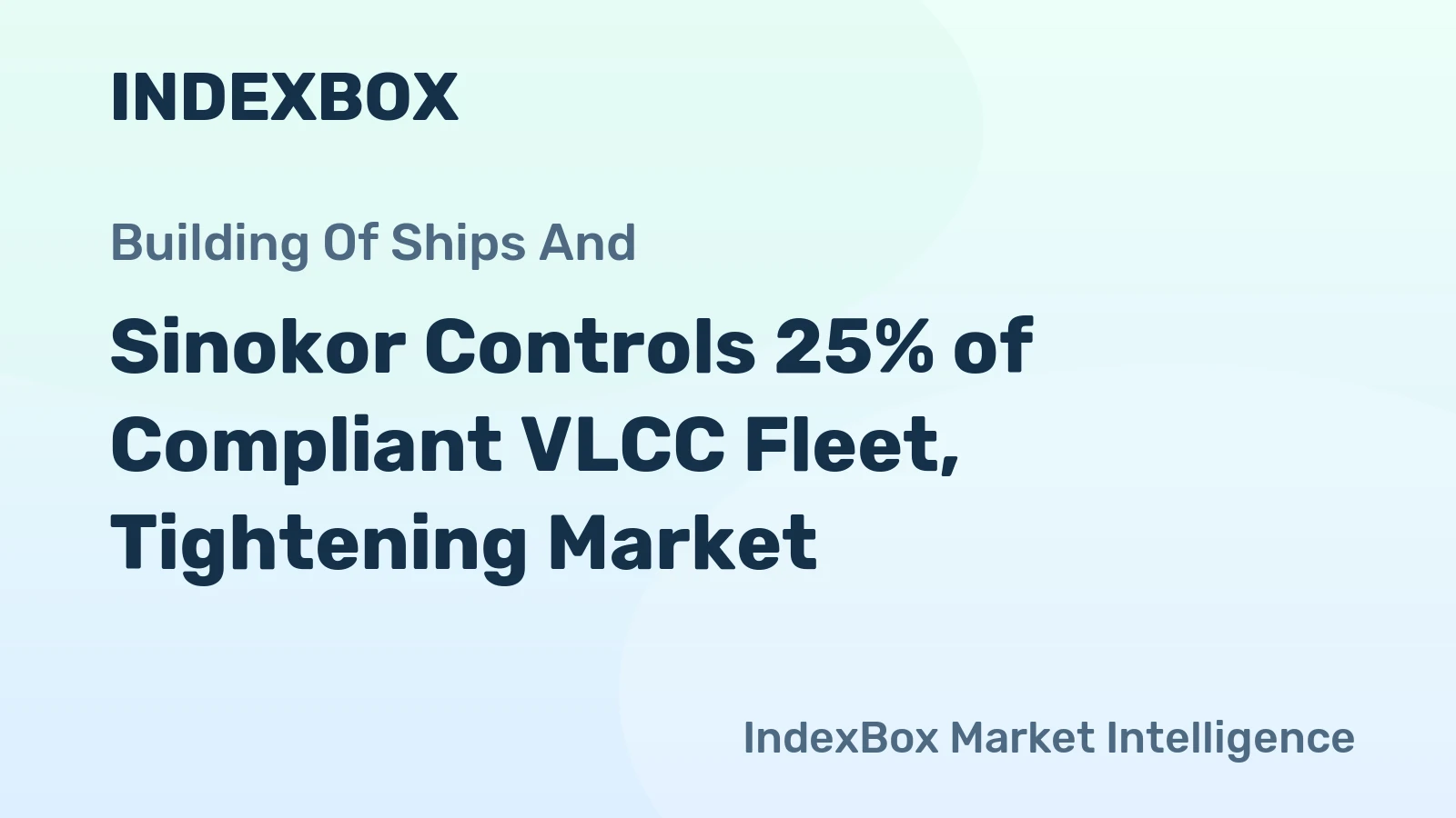 Sinokor Controls 25% of Compliant VLCC Fleet, Tightening Market