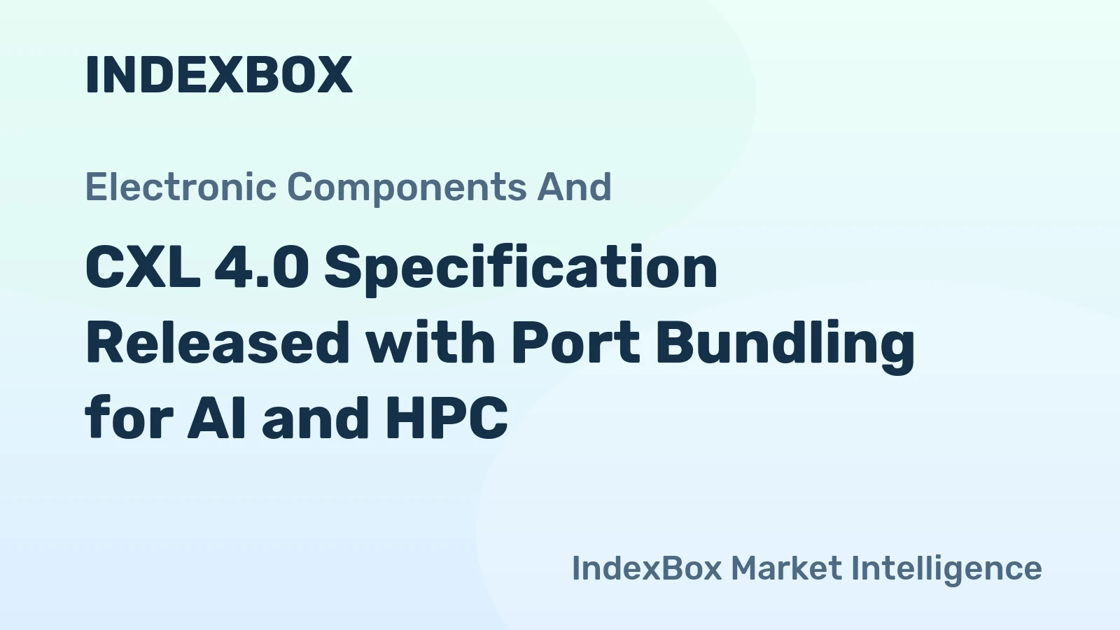 CXL 4.0 Specification Released with Port Bundling for AI and HPC