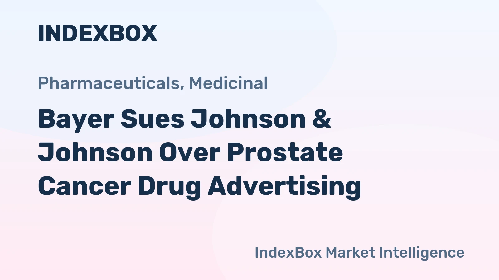 Bayer Sues Johnson & Johnson Over Prostate Cancer Drug Advertising