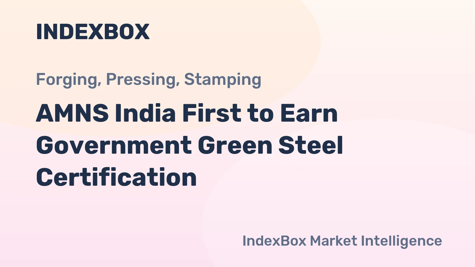 AMNS India First to Earn Government Green Steel Certification