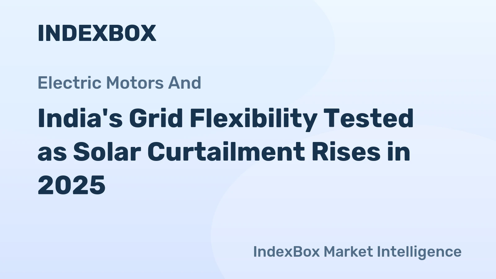India's Grid Flexibility Tested as Solar Curtailment Rises in 2025