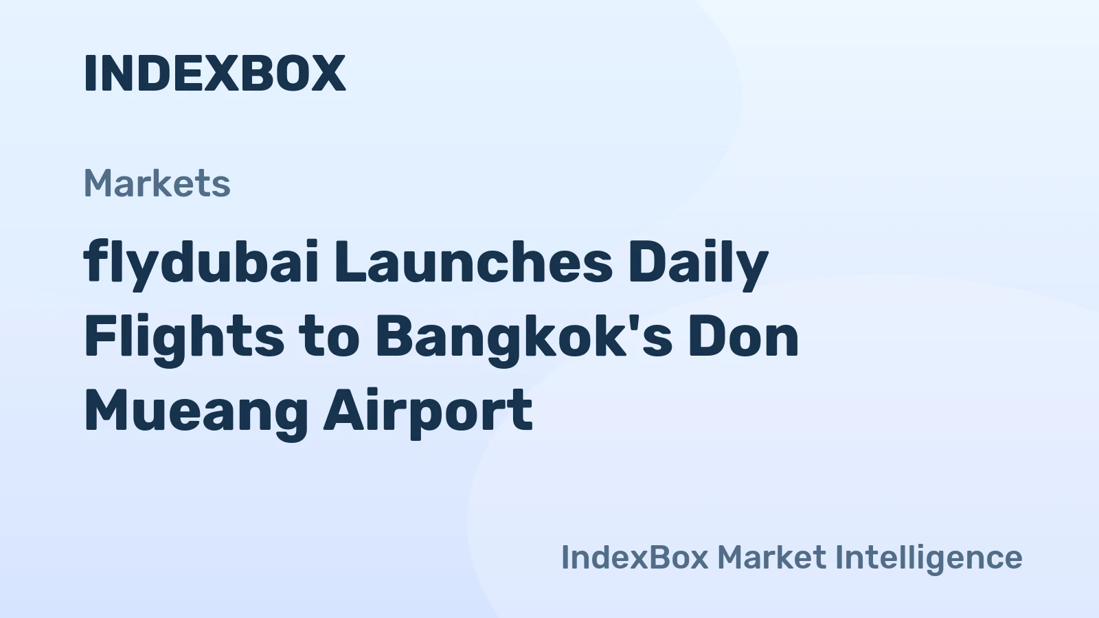 flydubai Launches Daily Flights to Bangkok's Don Mueang Airport