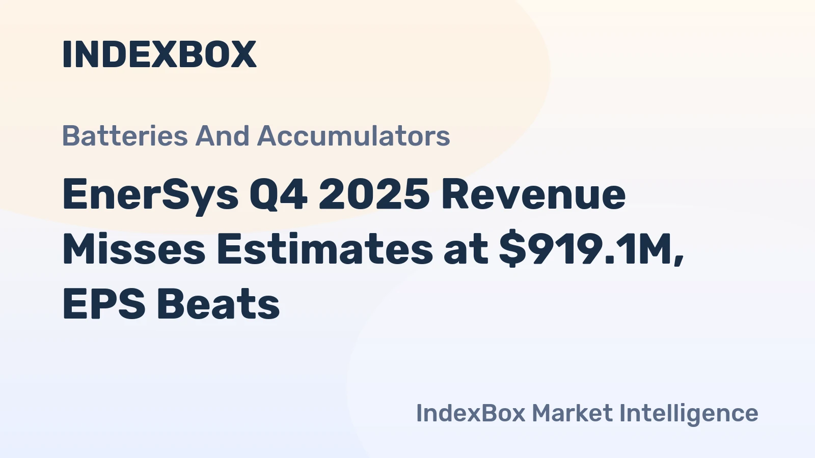 EnerSys Q4 2025 Revenue Misses Estimates at $919.1M, EPS Beats